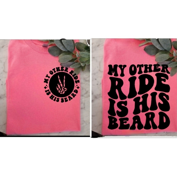 Gildan | Tops | Funny Shirt My Other Ride Is His Beard Humor Retro ...